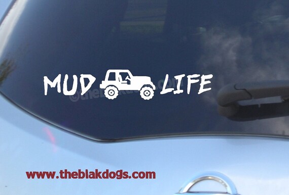 Mud Life Decal