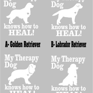 My Therapy Dog Knows How to HEAL - Car Decal, Dog Decal, Vinyl Sticker ...