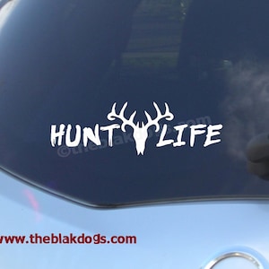 Hunt Life Vinyl Sticker Car Decal - Etsy