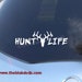 Hunt Life Vinyl Sticker Car Decal - Etsy