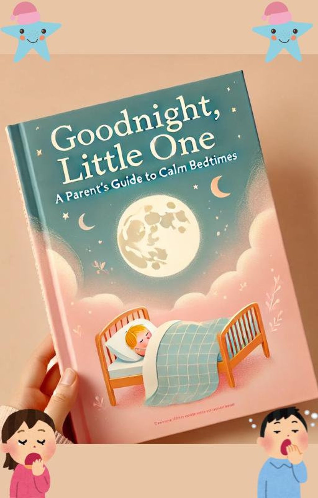 Goodnight, Little One: A Calming Bedtime Ebook Guide for Parents – Tips ...