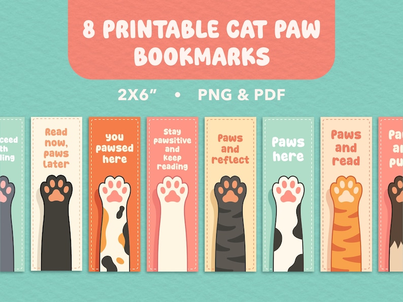 8 Printable Cat Paw Bookmarks | Cute Paw-sitive Reading Marker for Cat ...