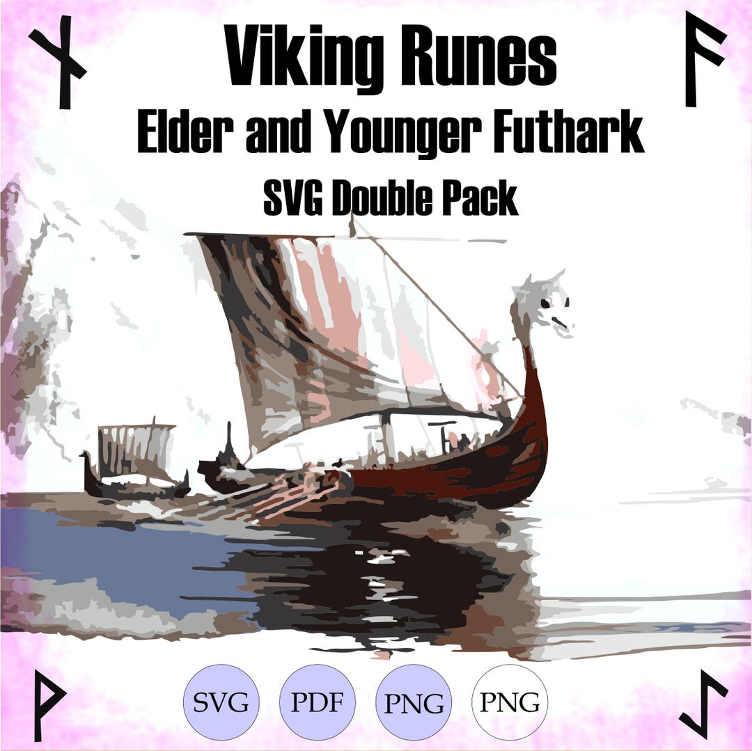 Viking Runes Double Pack - Elder/younger Futhark - Svg, Png, Pdf, Png ...