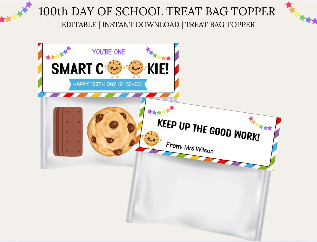 Editable 100 Days of School Treat Bag Topper Printable One Smart Cookie ...