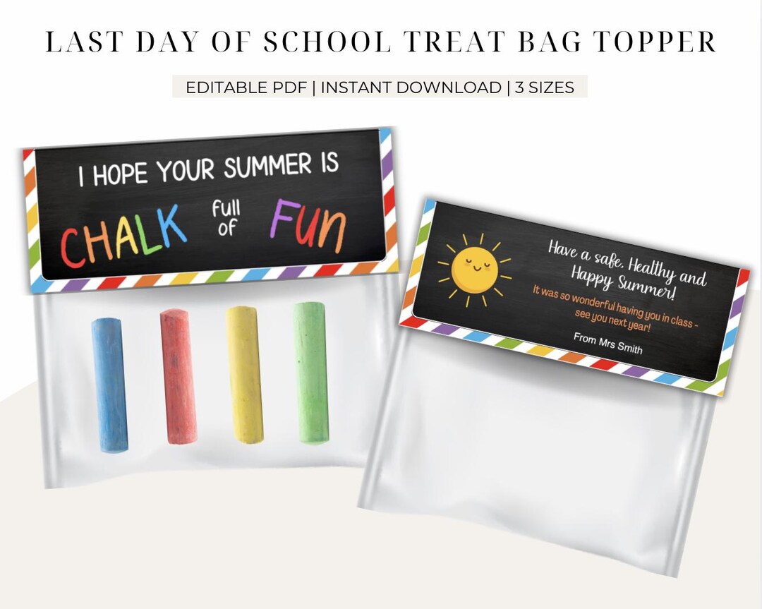 Editable Chalk Bag Treat Toppers | End of School Year Student Gift ...