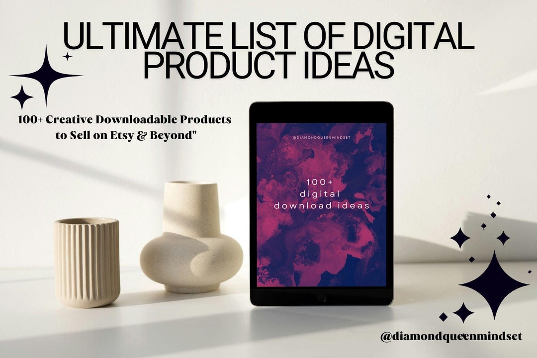 Ultimate List of Digital Product Ideas | 100+ Creative Downloadable ...
