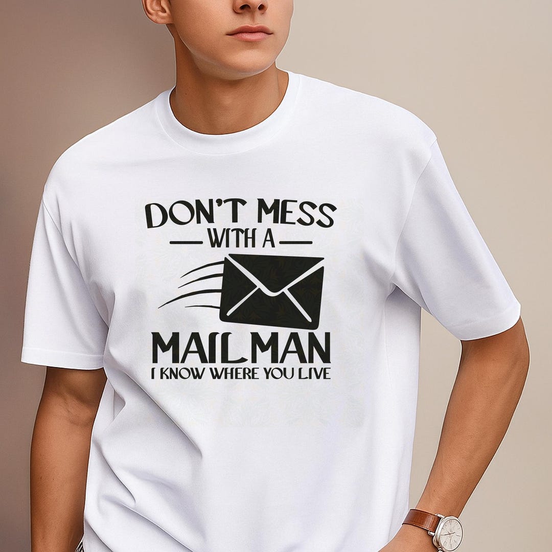 Funny Mailman Quote PNG: Postal Worker Humor Design (digital Download ...