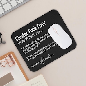 Funny Cluster Fuck Fixer Custom Work Mousepad Office Funny Personalized ...