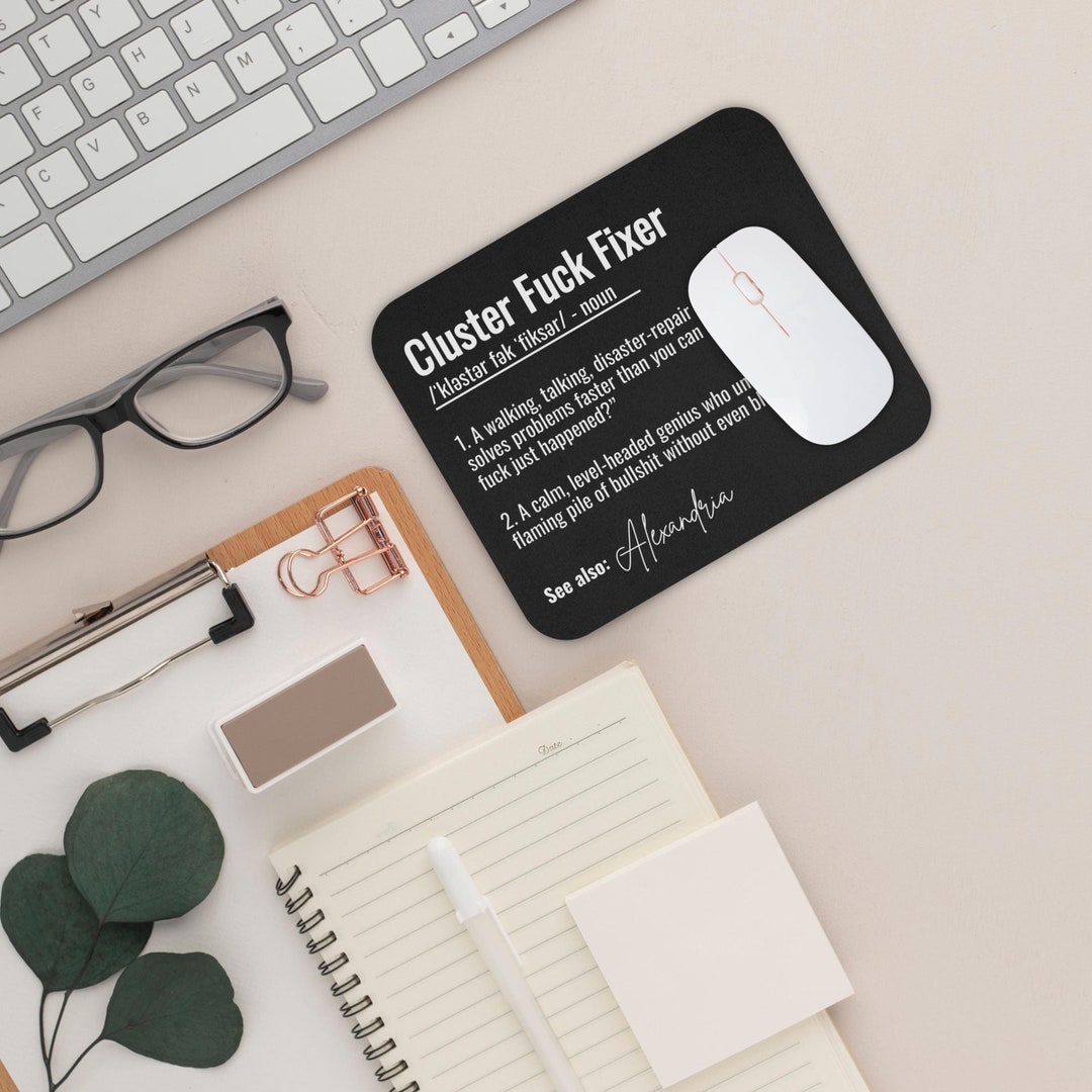 Funny Cluster Fuck Fixer Custom Work Mousepad Office Funny Personalized ...
