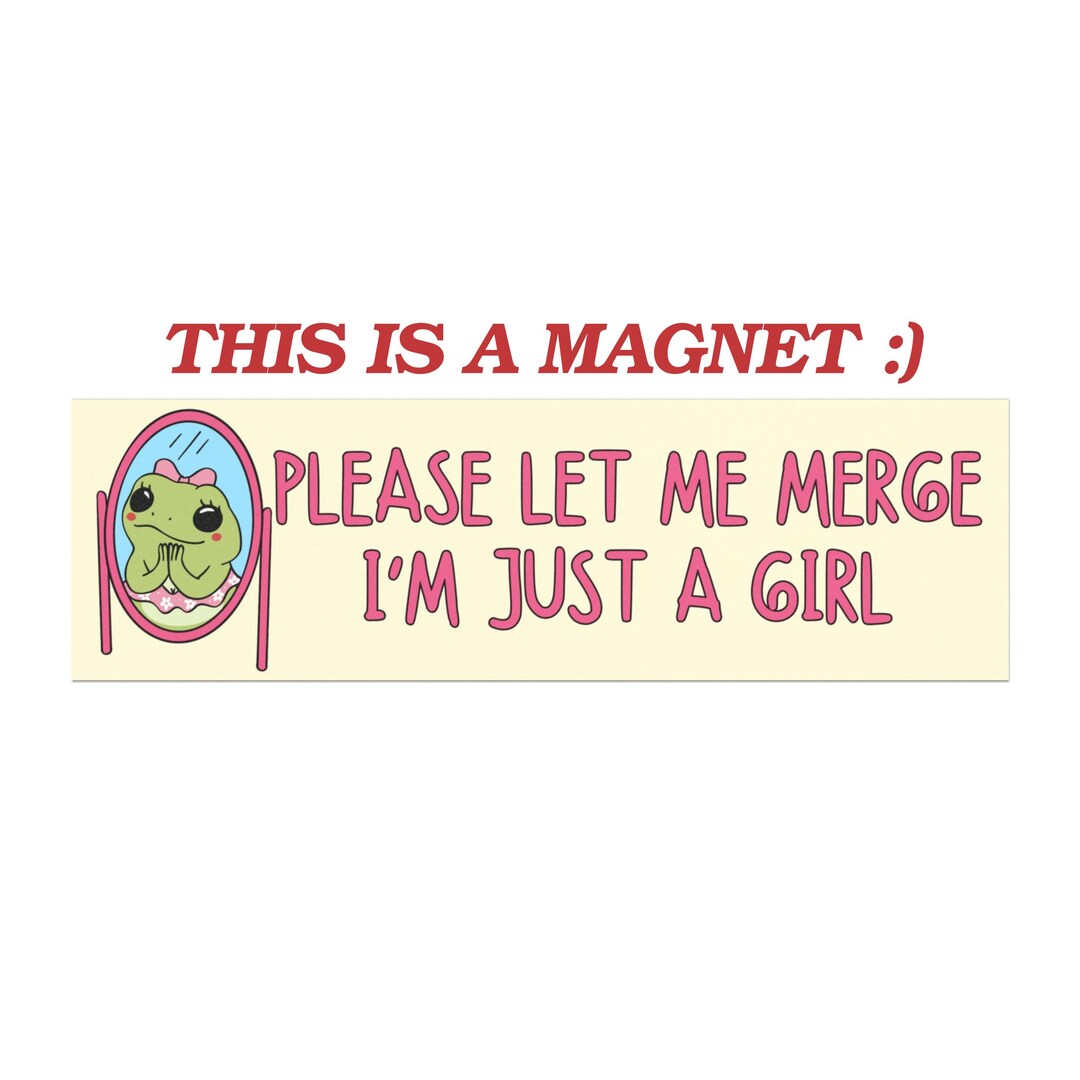 Please Let Me Merge Funny Car Magnet Y2K Unhinged Vehicle Gag Gifts ...
