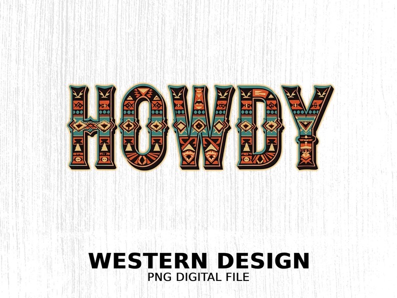 Howdy Western PNG: Aztec Rodeo Design (digital Download) - Etsy