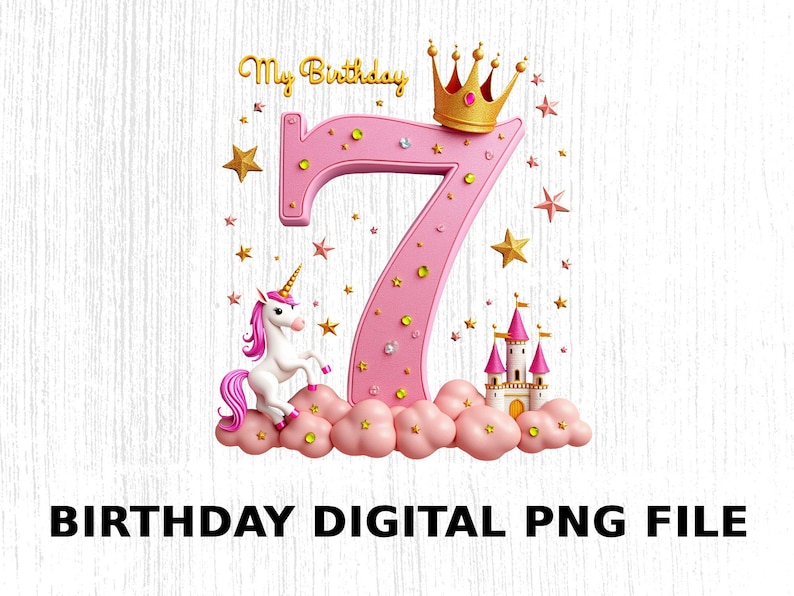 Birthday Girl PNG Digital Download for 7th Birthday, Unicorn Princess T ...