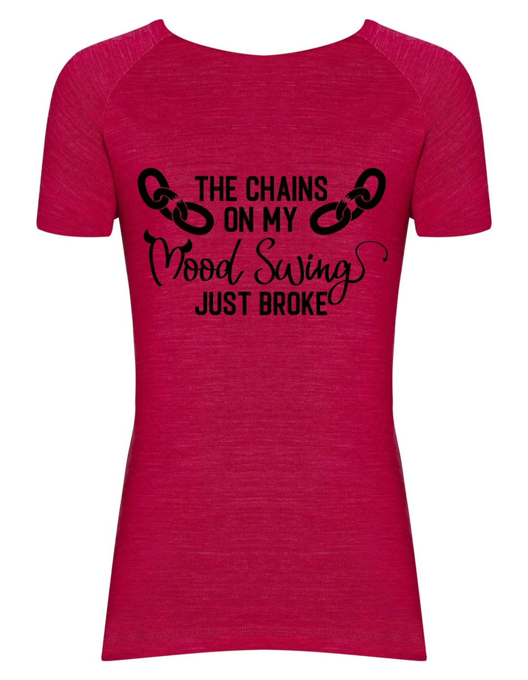 The Chains on My Mood Swing Just Broke -digital File-svg, Png and Dxf ...