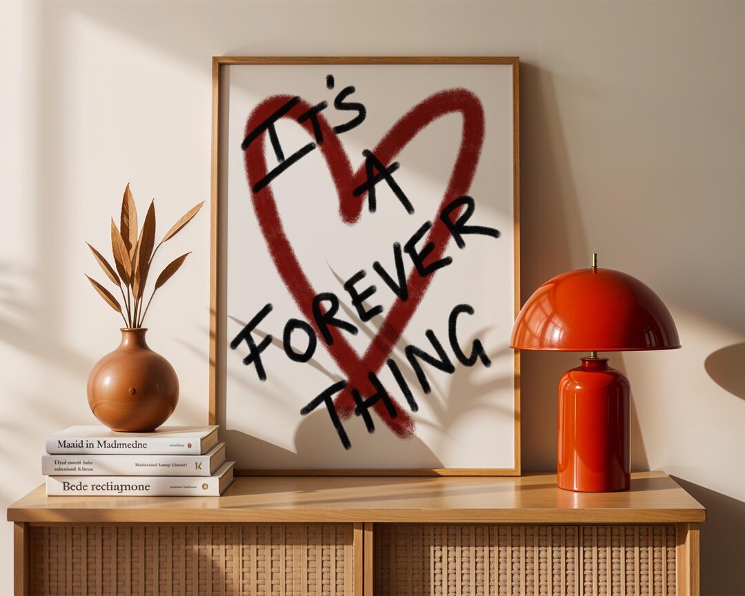 It's A Forever Thing Unframed Print / Home Wall Art / Trendy Art ...