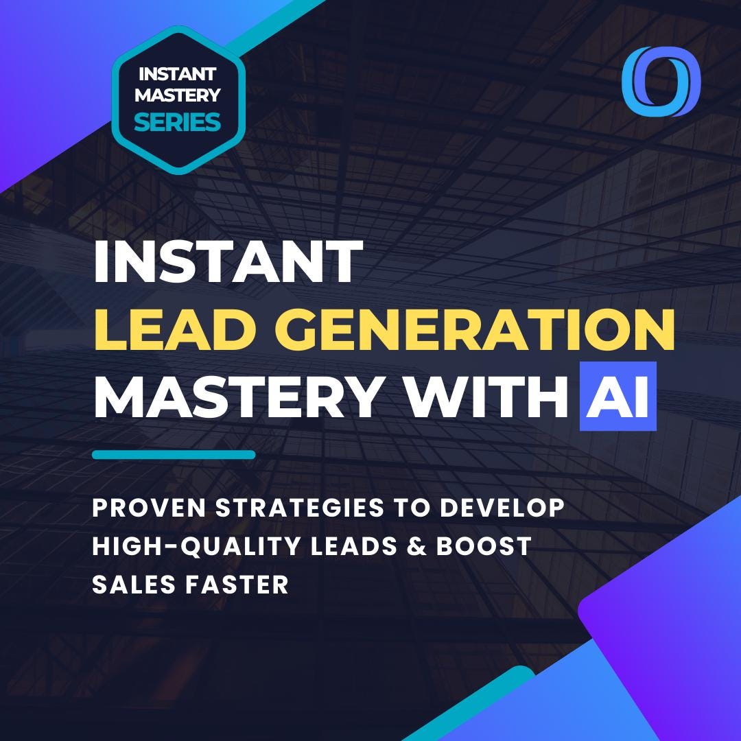Instant Lead Generation Mastery With AI: Proven Strategies to Develop ...