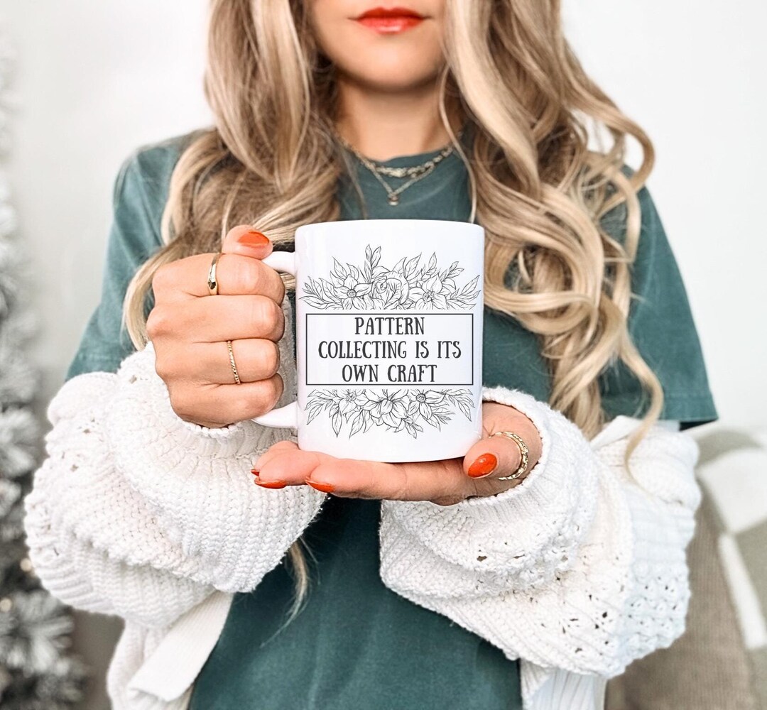 Crafter Mug, Crochet Sewing Pattern Collecting Organizers Coffee Mugs ...
