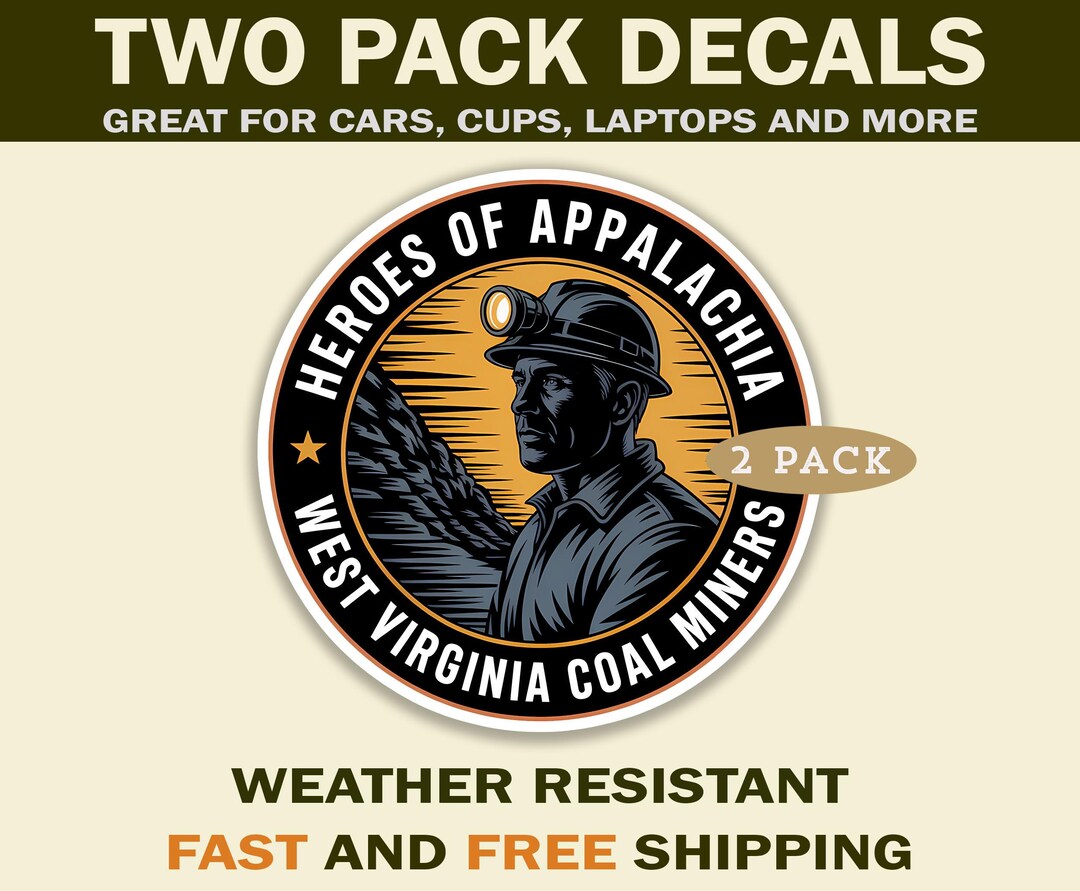 West Virginia Coal Mining Sticker Decals - WV Miner Stickers - Set of 2 ...
