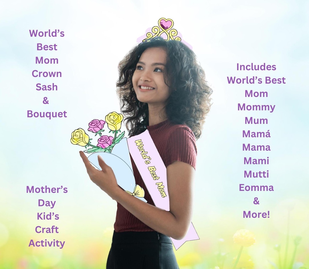 Mother's Day Crown, Flowers & Sash World's Best Mom Coloring Activity ...