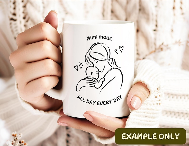 Mimi Mode All Day Every Day PNG, Mimi Loving Baby, Mimi Soothing Child ...