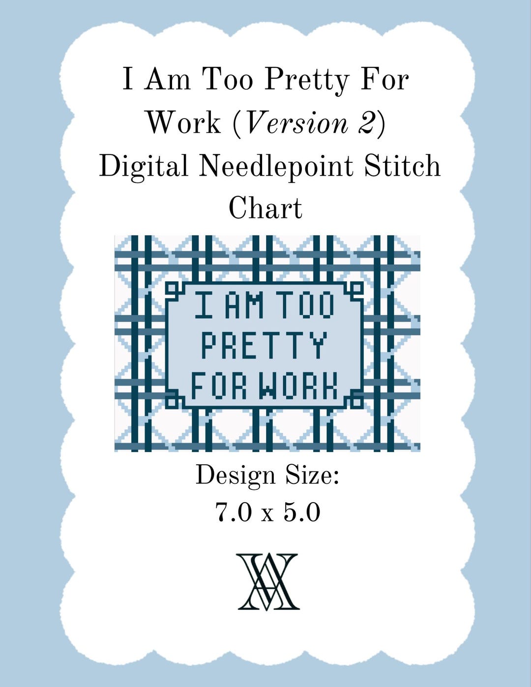 I’m Too Pretty for Work (version 2) | Digital Needlepoint Stitch Chart ...