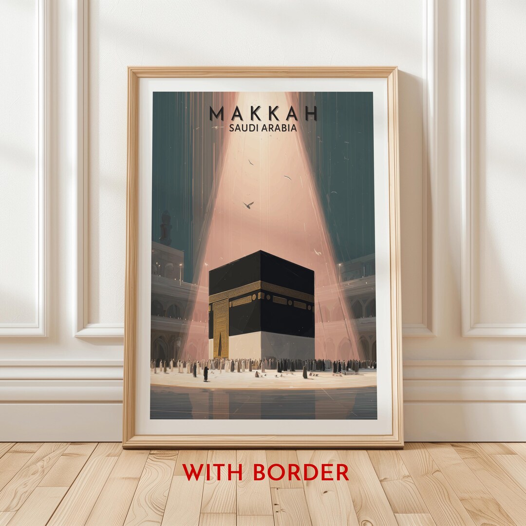 Sacred Makkah Kaaba Art Print, Saudi Arabia Islamic Travel Poster, Holy ...