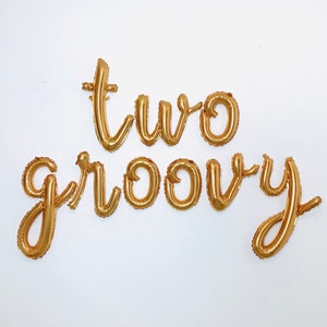 Two Groovy Balloon, Two Groovy Banner, Two Groovy Birthday, Groovy ...