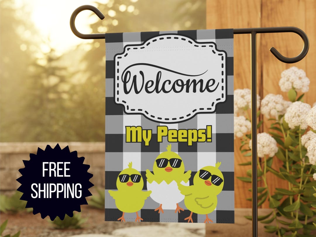 Welcome My Peeps, Personalized Banner, Happy Easter, Custom Garden Flag ...