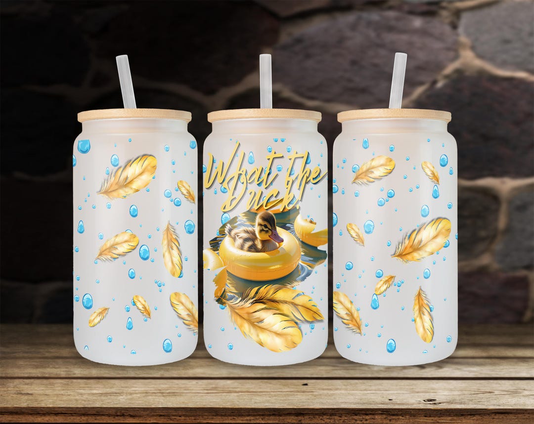 Sassy Funny What the Duck Float 16 Oz Glass Libby Can Sublimation ...