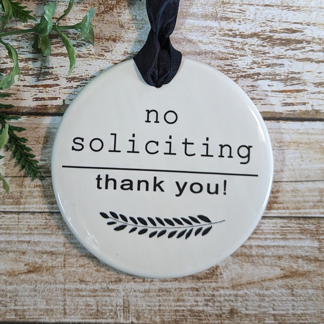 Sign No Soliciting, Ceramic Sign, No Soliciting Sign, Family Friends ...