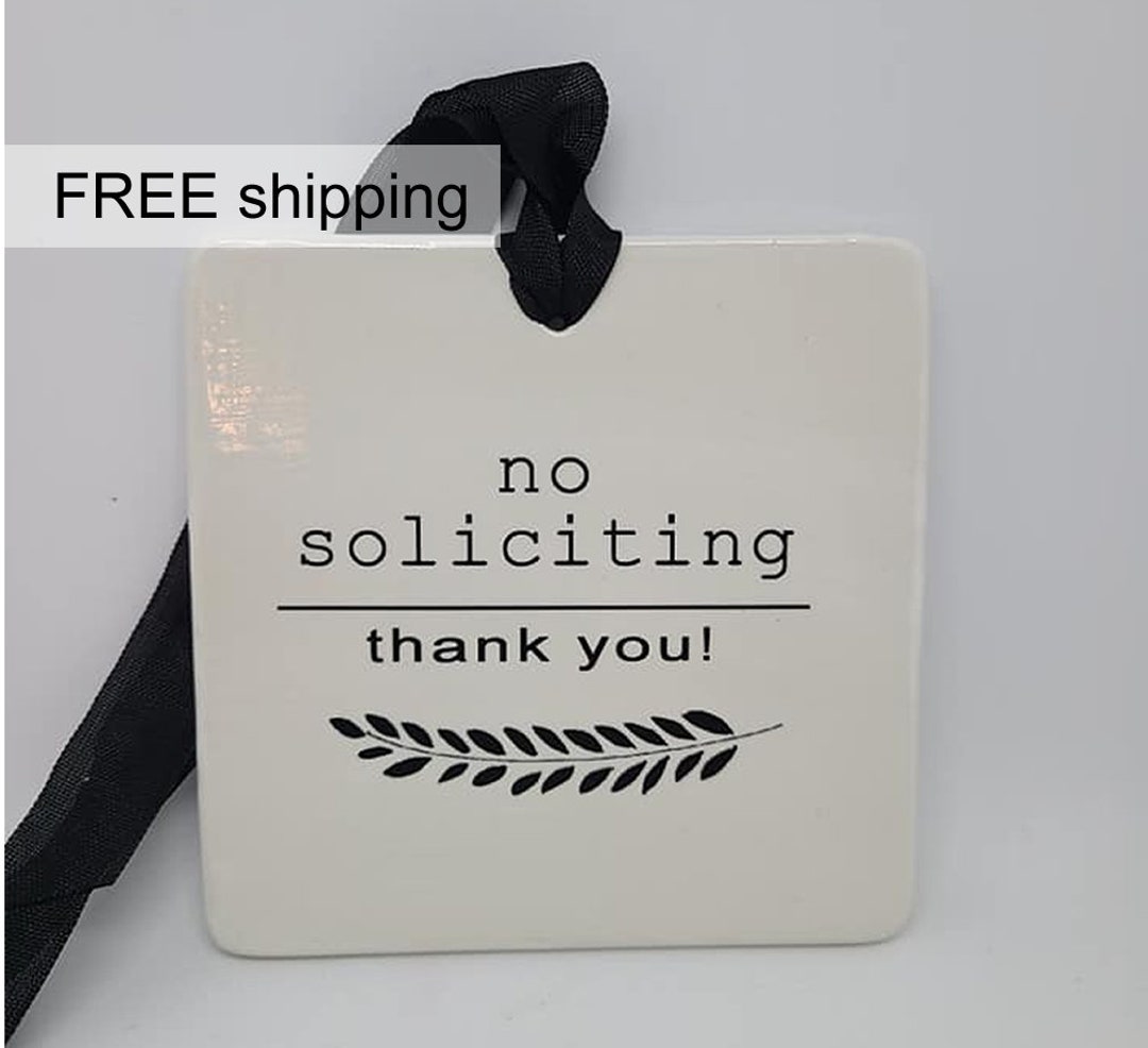 Sign No Soliciting No Soliciting Sign Ceramic Sign Do Not - Etsy