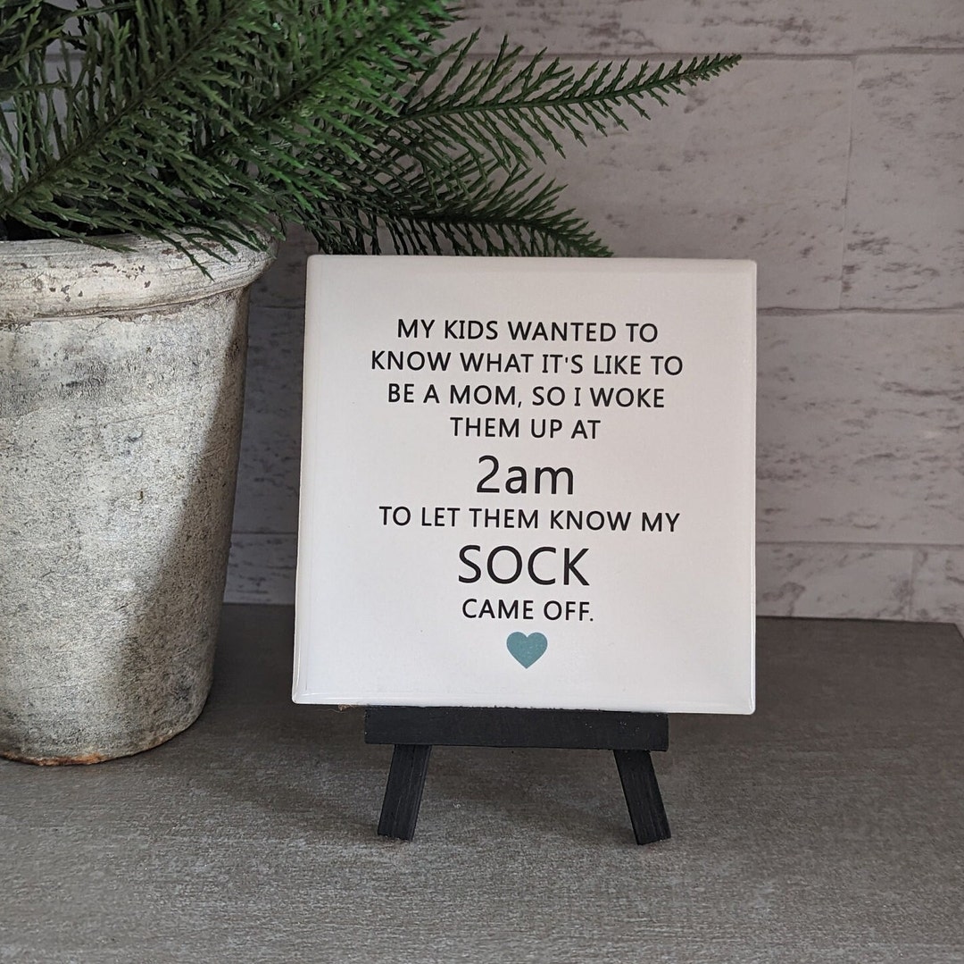 Mom Sign, Funny Mom Signs, Easel Sign, Tile Sign, Child Sign - Easel ...