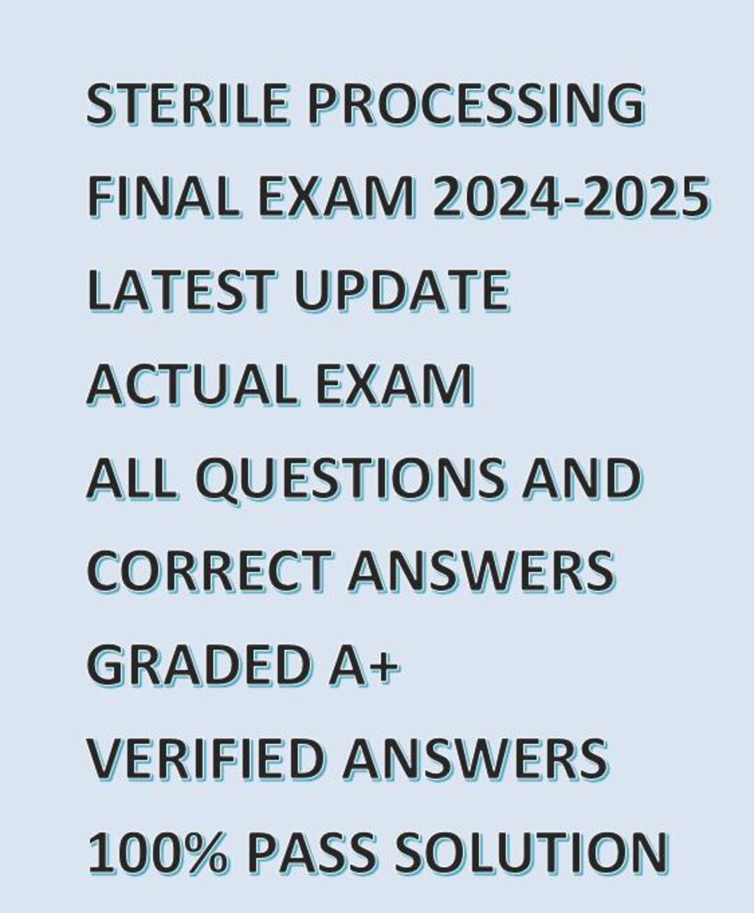 Sterile Processing Final Exam 2024/2025: Verified A+ Answers - Etsy