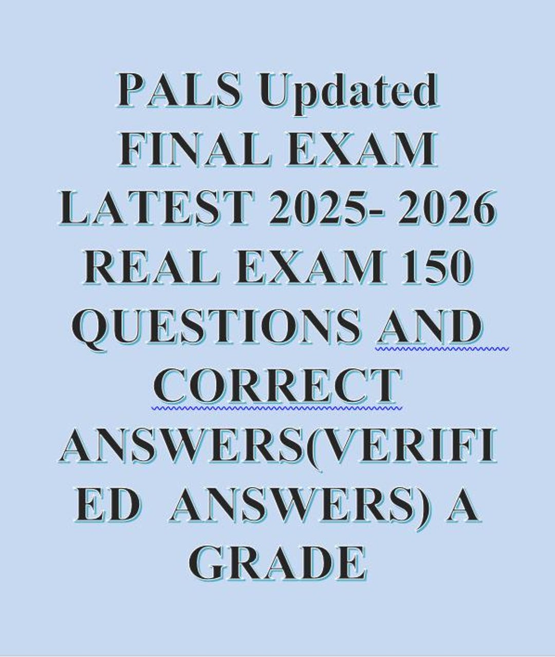 PALS Final Exam 2025-2026: 150 Questions & Verified Answers - Etsy