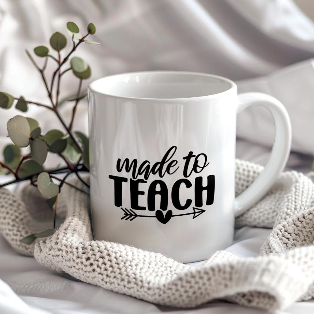 Made to Teach Mug. Amazing Gift for Teachers Educators Appreciation and ...
