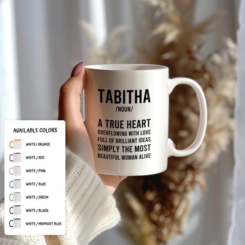 Tabitha /noun/ A True Heart Overflowing With Love Full of Brilliant ...