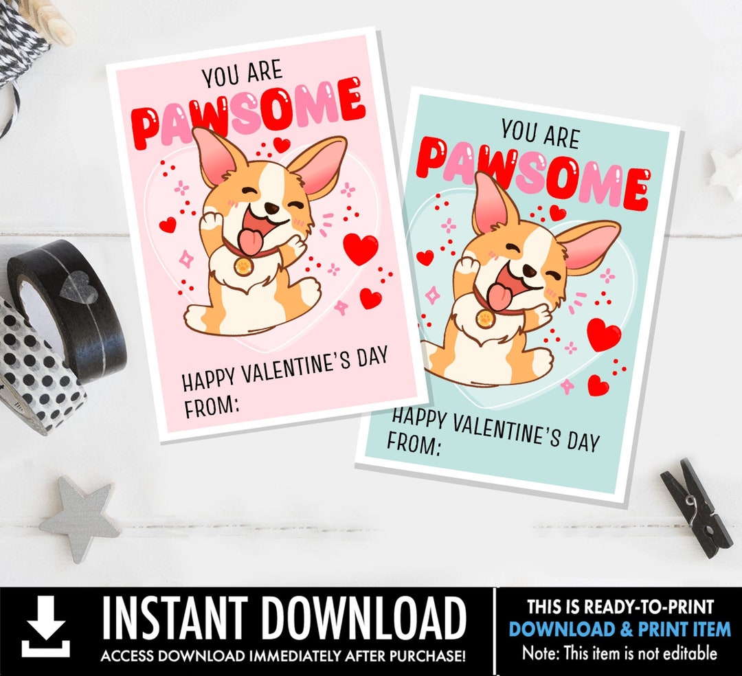 Printable Dog Valentine's Day Cards, You're Pawsome , Kids School ...