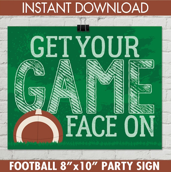 Football - Get Your Game Face On 8x 10 Sign - Football Party, Bowl ...
