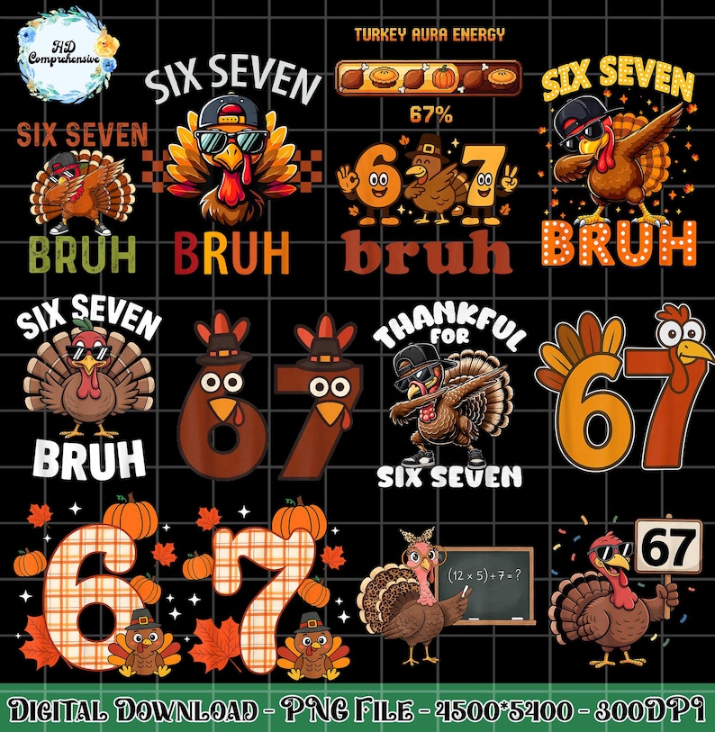 Thanksgiving Turkey Six Seven Bruh PNG Bundle (digital Download) - Etsy