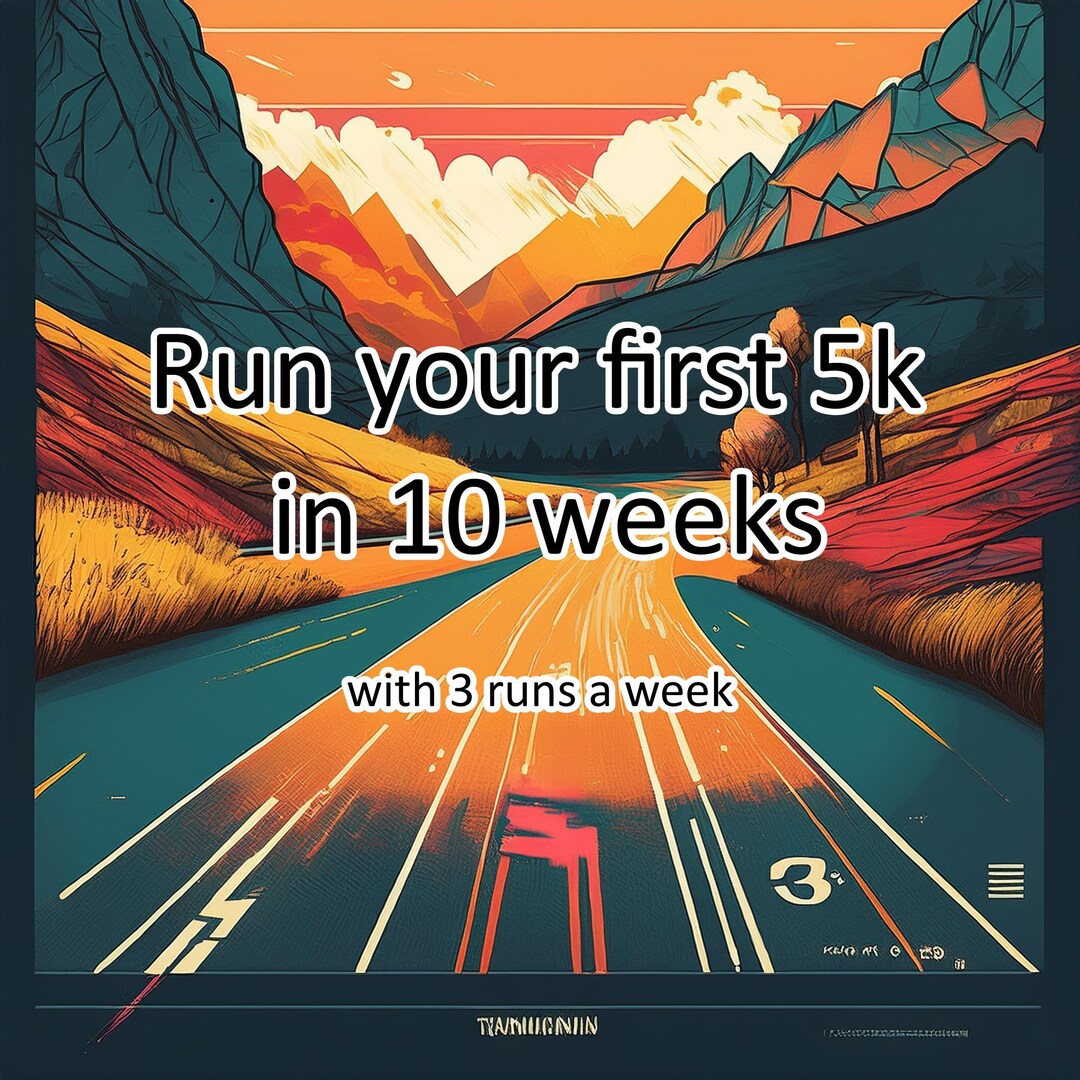 Run Your First 5k in 10 Weeks 3 Runs per Week - Etsy