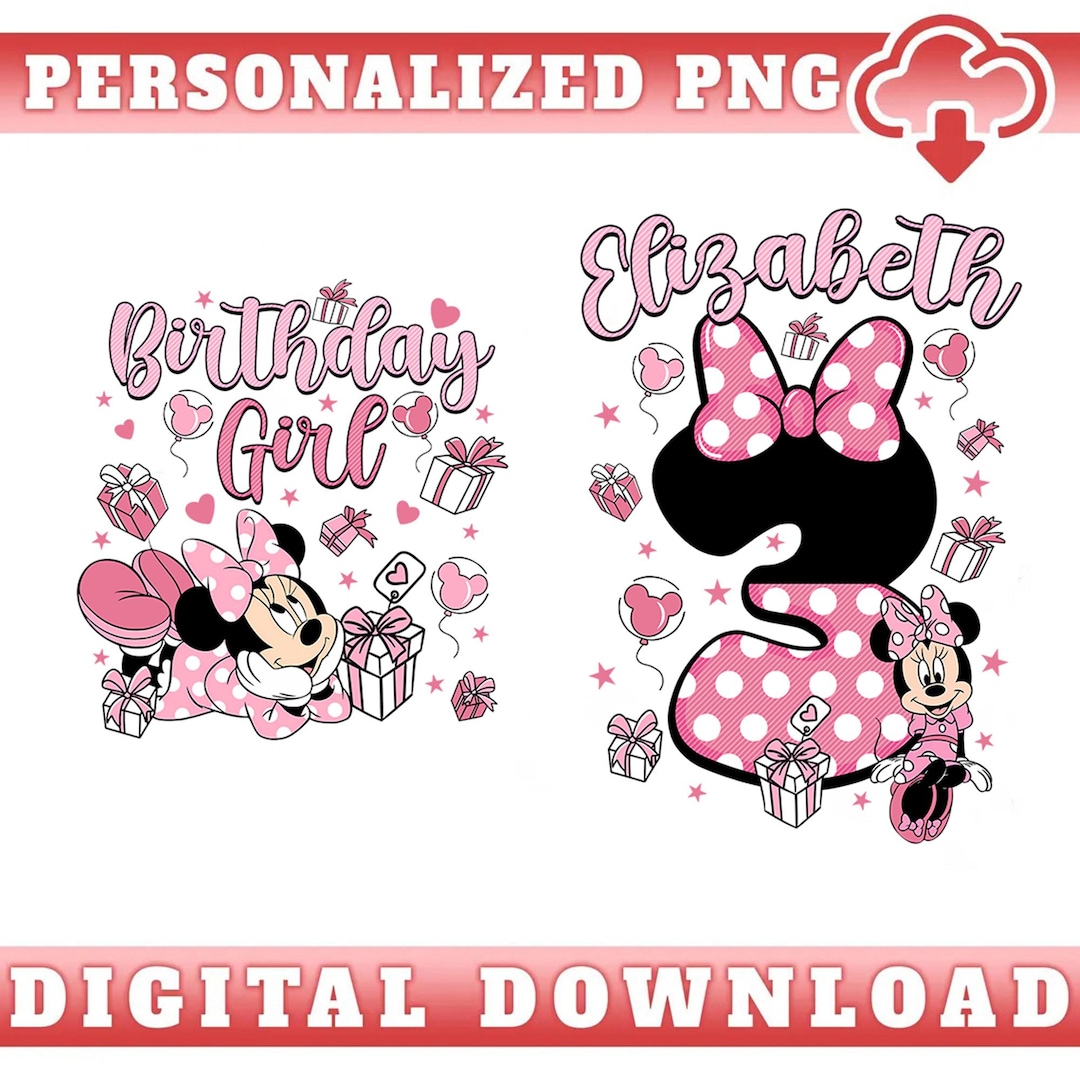 Custom Minnie Mouse Birthday Girl PNG, Disneyland Birthday Party ...