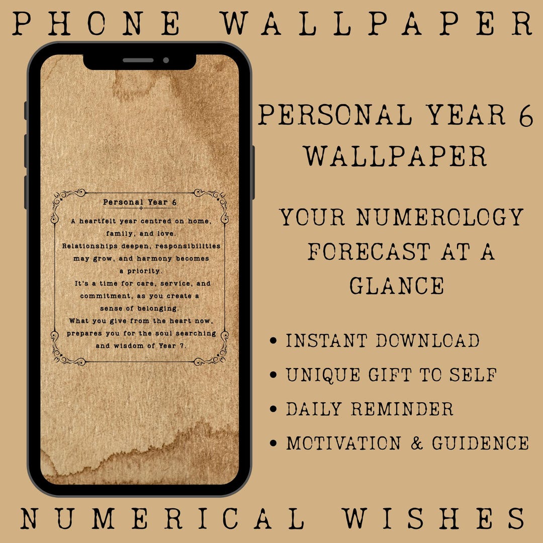 Personal Year 6 Phone Wallpaper, Numerology Guide, Motivation, Daily ...