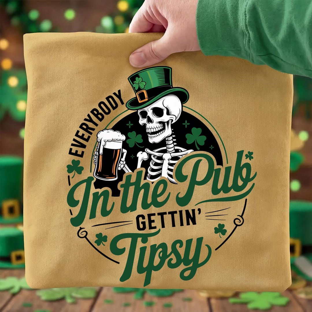 Everybody in the Pub Gettin' Tipsy PNG, St. Patrick's Day Skeleton ...