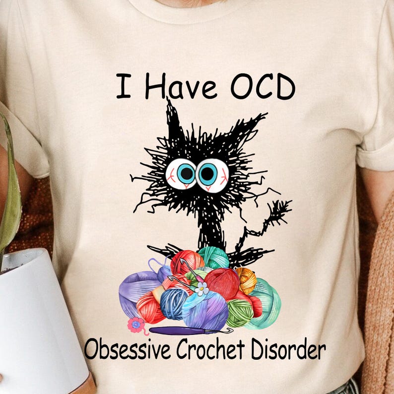 Funny Crochet PNG Design 'I Have OCD' Obsessive Crochet Disorder ...