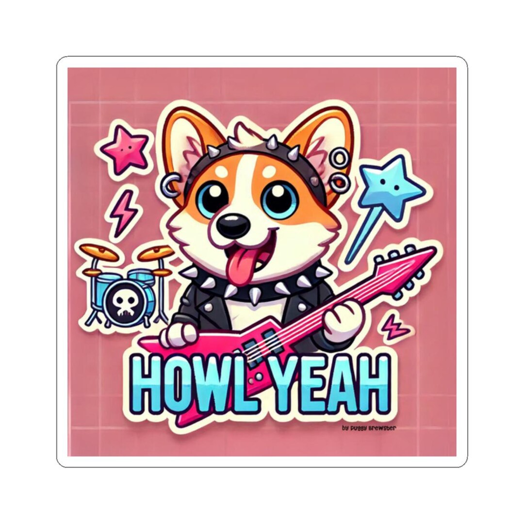 Corgi Kiss-cut Stickers, Howl Yeah, Cute Punk Rock Metal Sticker Decal ...