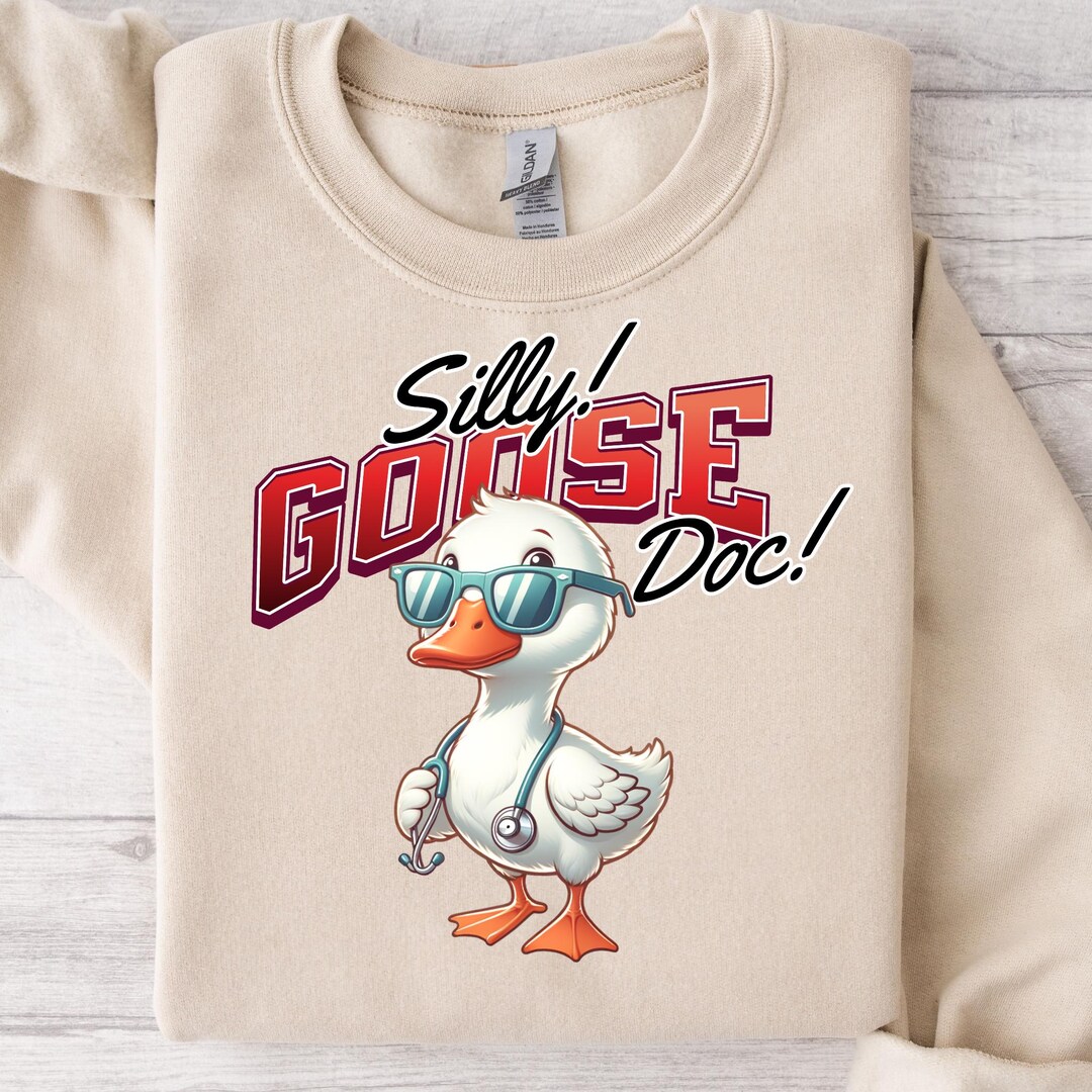 Silly Goose Doctor Png, Funny Animal Lover Gift, Goose Tshirt ...