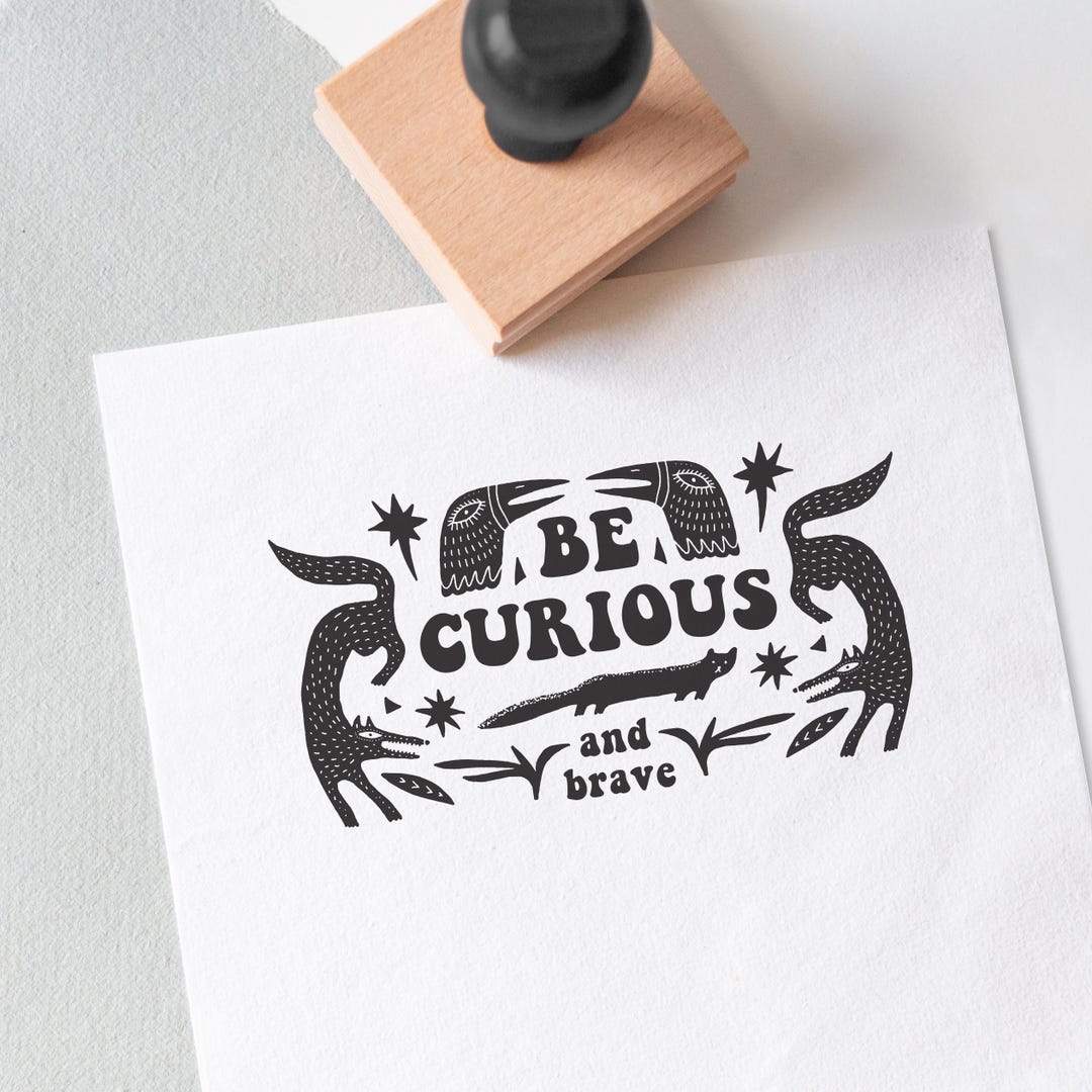 Be Curious and Brave Rubber Stamp, Fox and Bird Design, Motivational ...