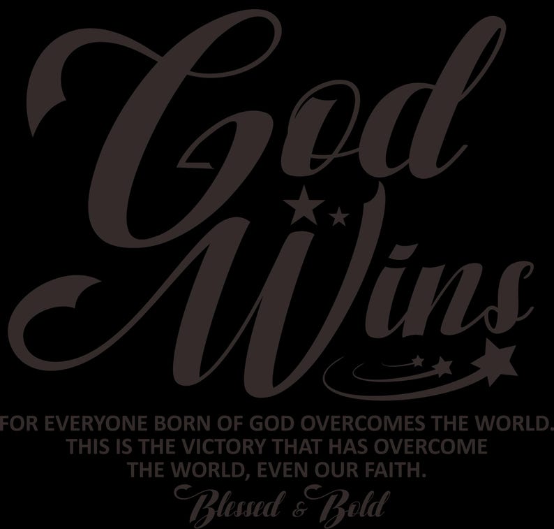 God Wins Christian Faith Typography PNG | Religious Quote Design ...