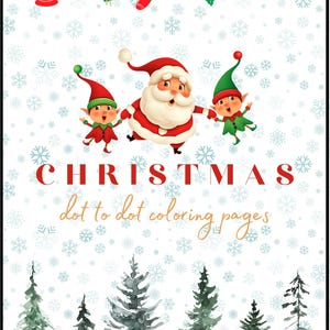 15 Christmas Dot to Dot Coloring Pages | Connect the Dots and Color the ...