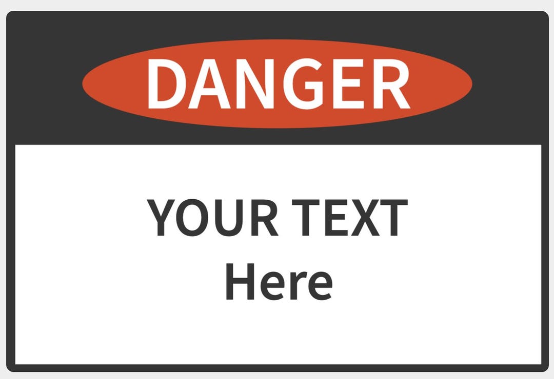 Custom Danger Sign - Etsy