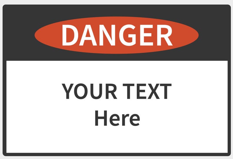 Custom Danger Sign - Etsy